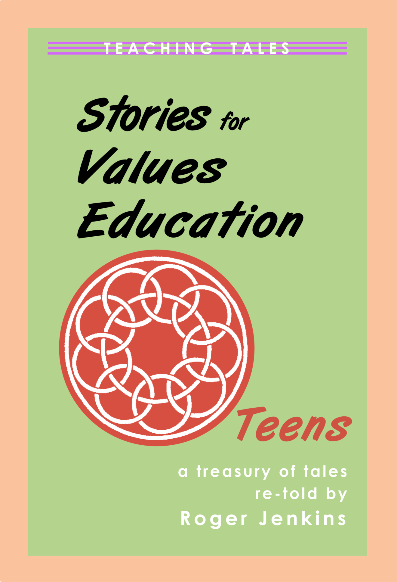 Stories for Values Ed – TEENS – Roger Jenkins Storyteller